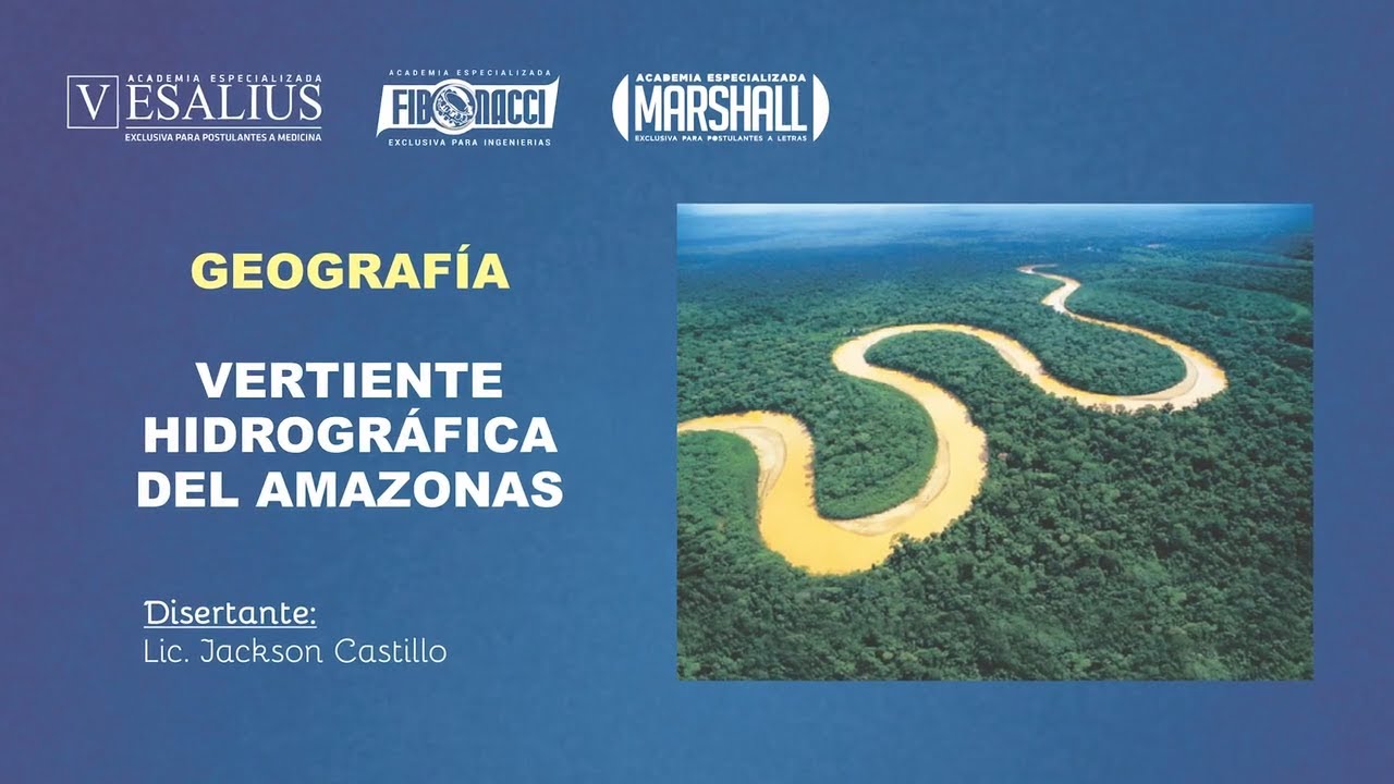 [GEOGRAFÍA] HIDROGRAFÍA DEL PERÚ: LA VERTIENTE DEL AMAZONAS Y DEL ...