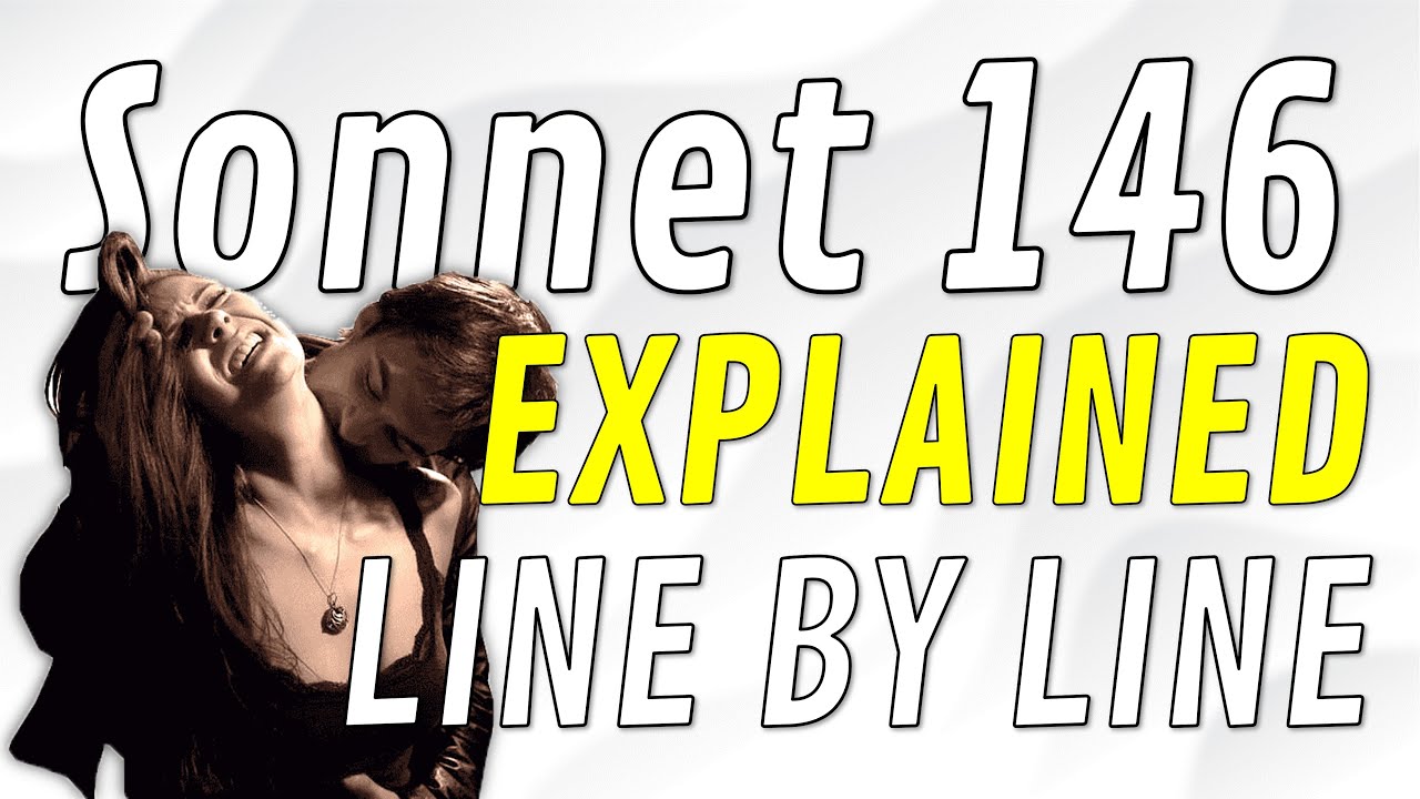 Line by Line: Shakespeare's Sonnet 146 - YouTube