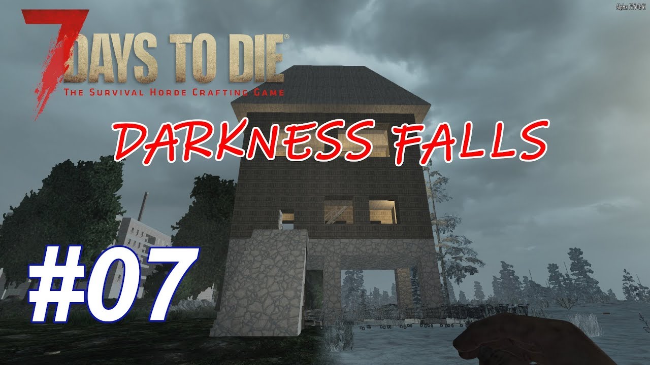 #07 a17.4(b4)7d2d Darkness Falls Experimental MOD 日本語化【ライブ配信】 - YouTube