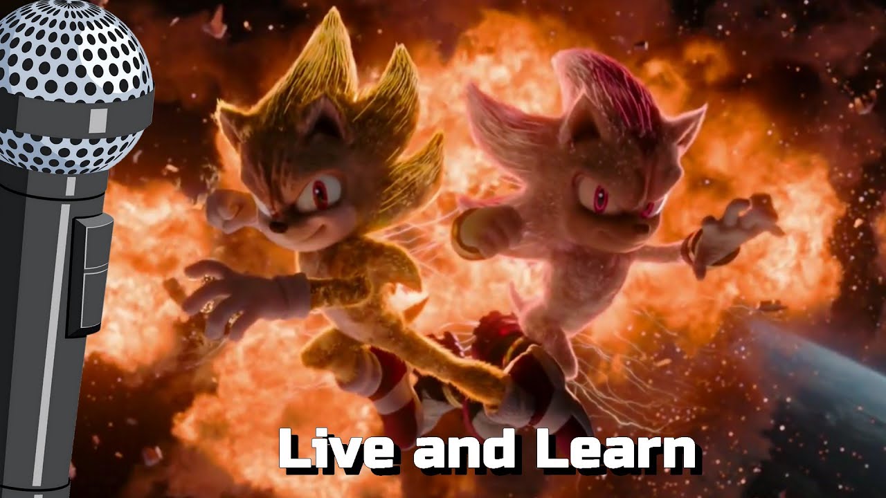 Live and Learn - Sonic Adventure 2 ( Sonic The Hedgehog 3 ) - Vocal ...