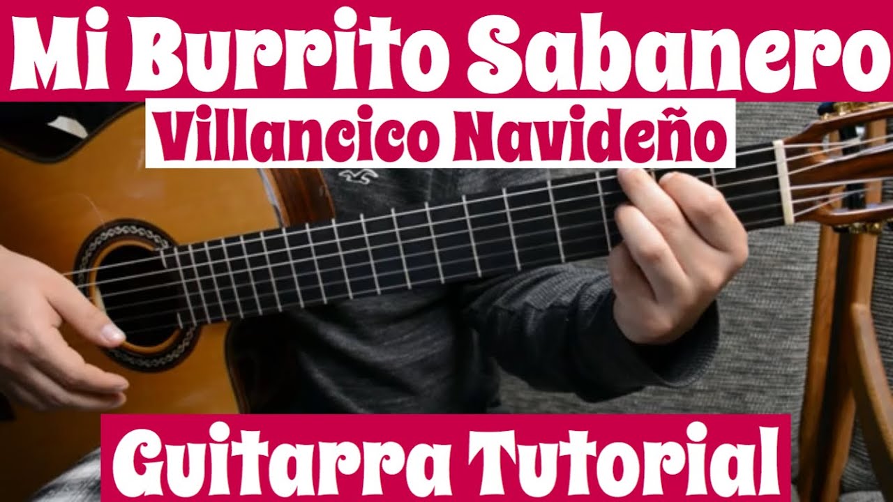 Mi Burrito Sabanero - Tutorial de Guitarra ( Villancico Navideño ) Para ...
