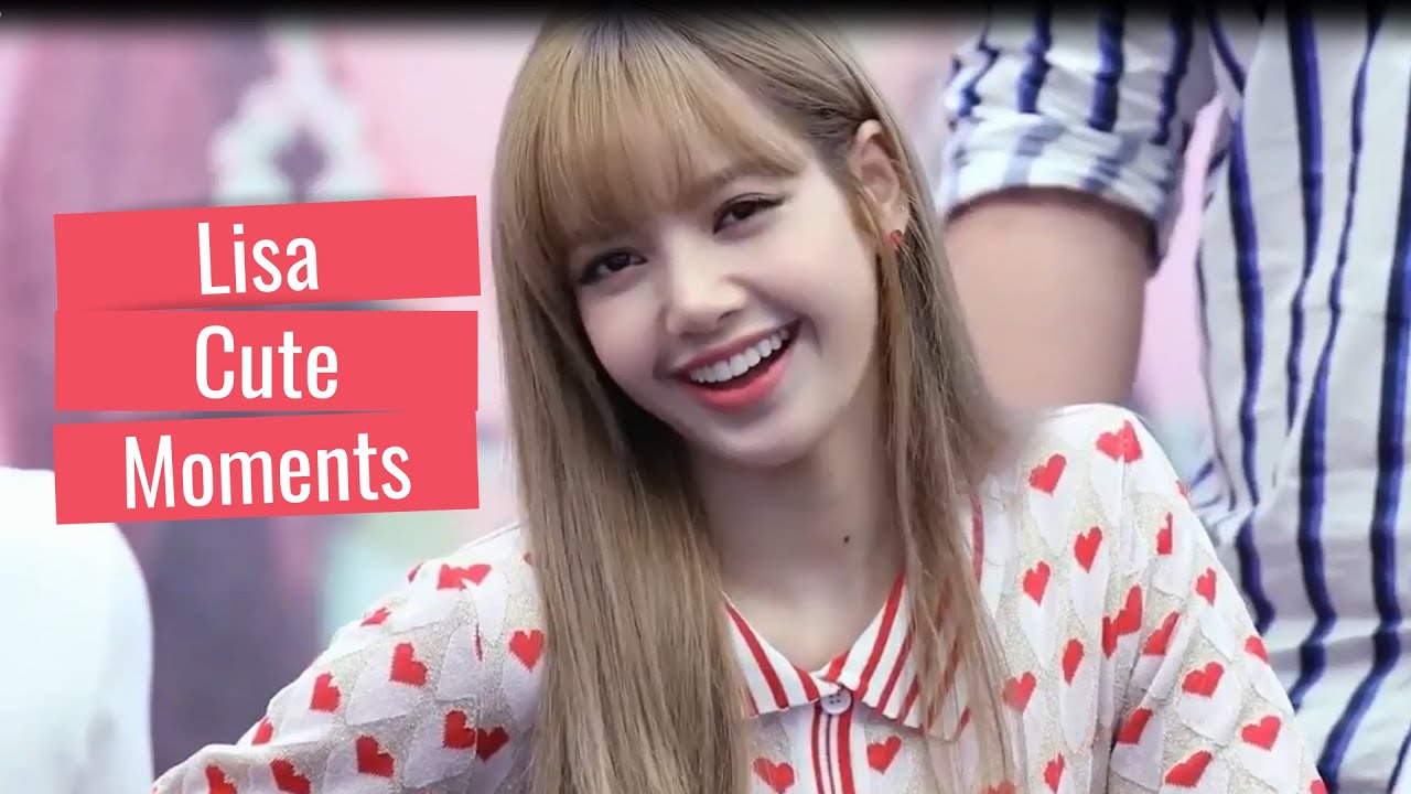 Lisa Cute Moments:) - YouTube