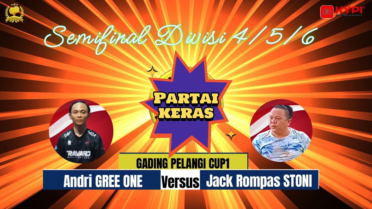 GP CUP1 SEMIFINAL Div 456 ANDRI GREE ONE vs JACK ROMPAS STONI - YouTube