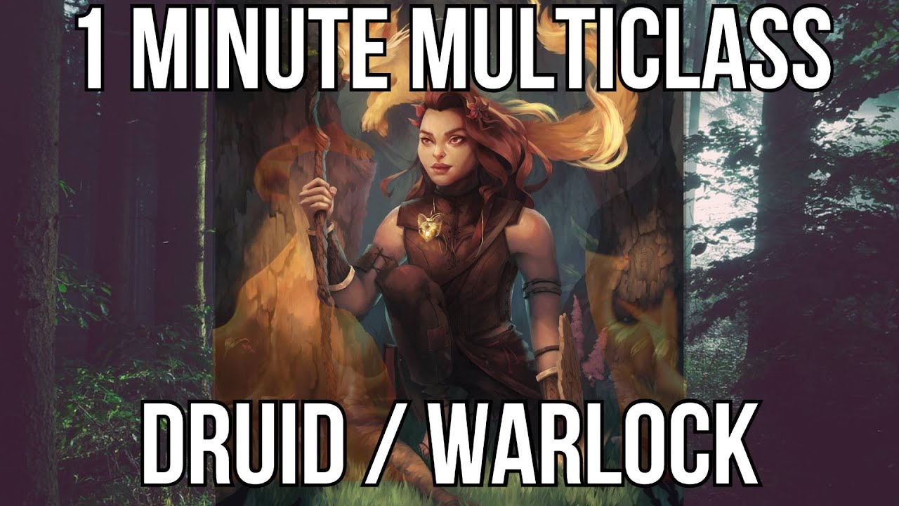1 Minute Multiclass - Druid and Warlock - YouTube