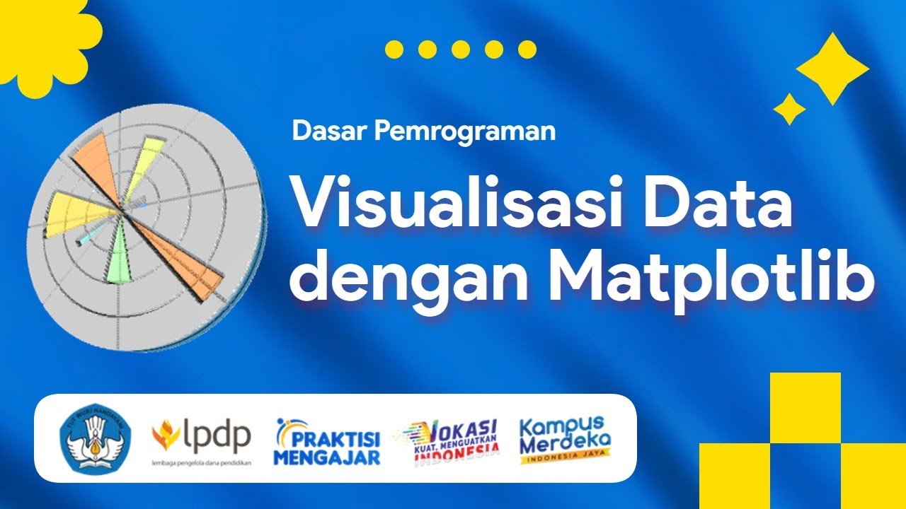 Praktisi Mengajar 2024: Visualisasi Data dengan Matplotlib | Teknik Informatika UNSP | E7 - YouTube