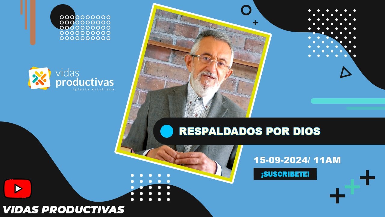 #predica Respaldados por Dios - Pastor Bernardo Bejarano - YouTube