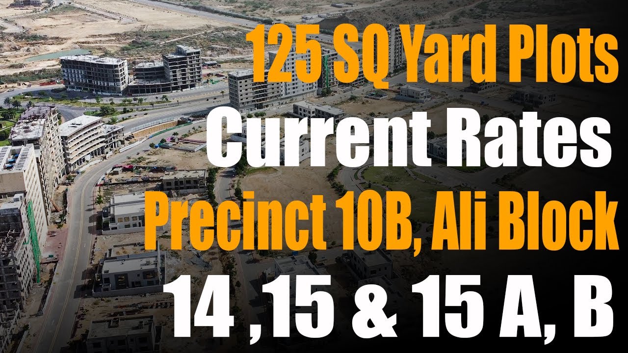 125 SQ Yard Plots Current Rate| Precinct 10B, Ali Block, 14 ,15 & 15 A ...