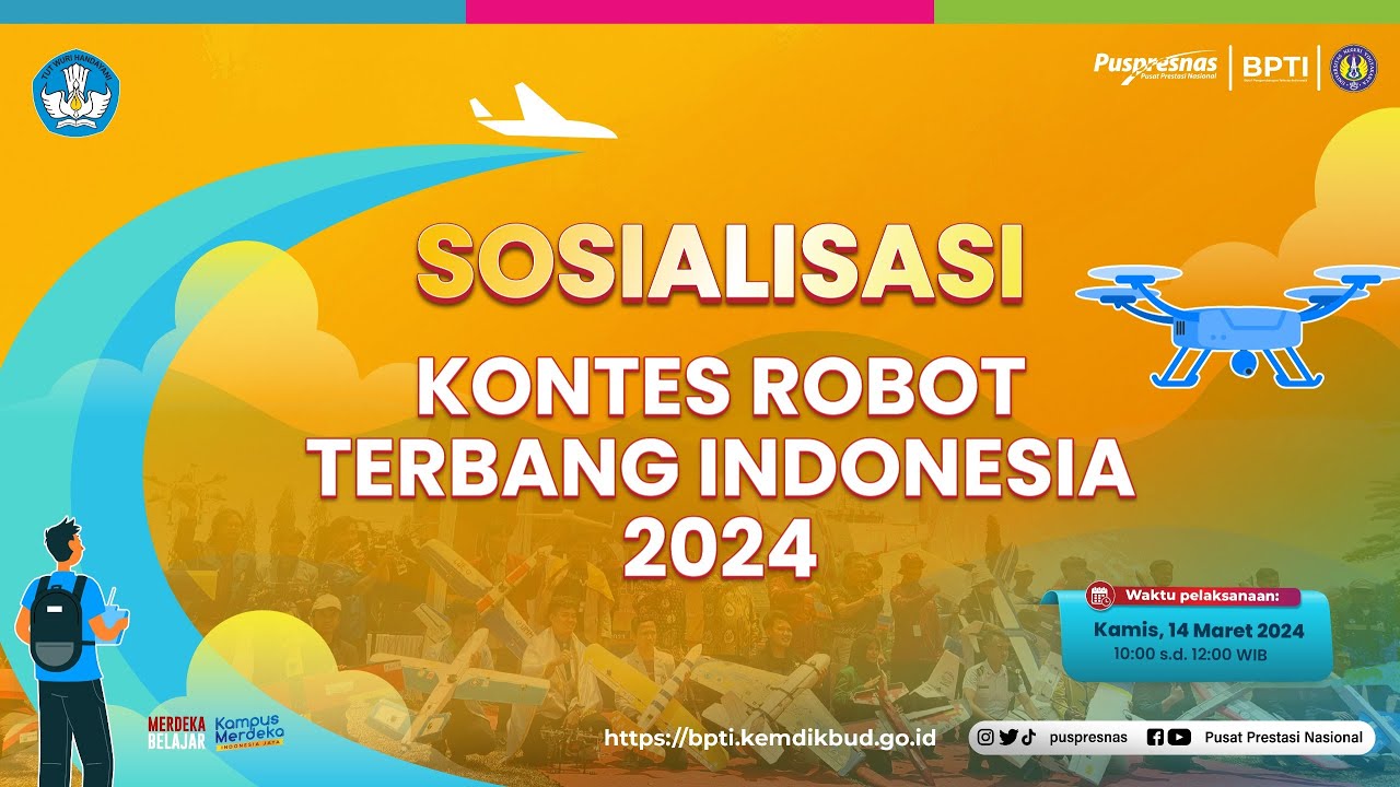 Sosialisasi Kontes Robot Terbang Indonesia (KRTI) Tahun 2024 - YouTube