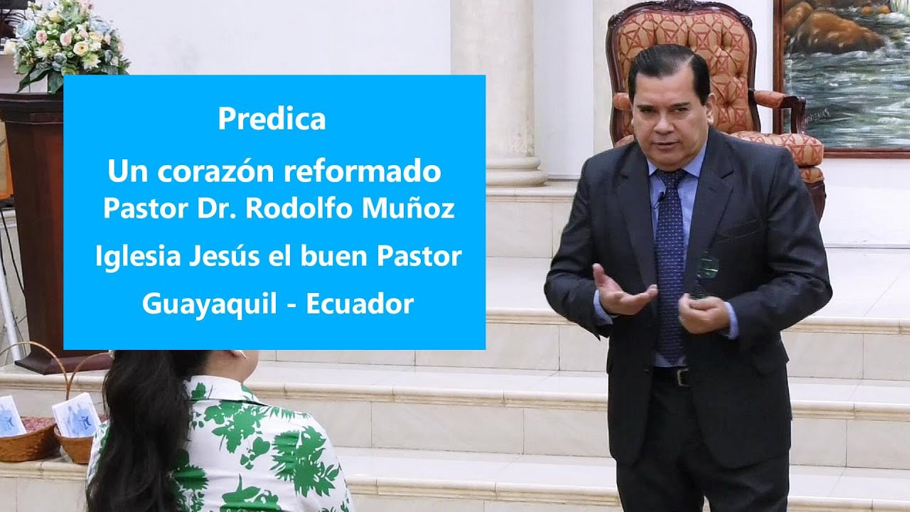 Un corazón reforzado - Pastor Dr. Rodolfo Muñoz / Predicas Cristianas ...