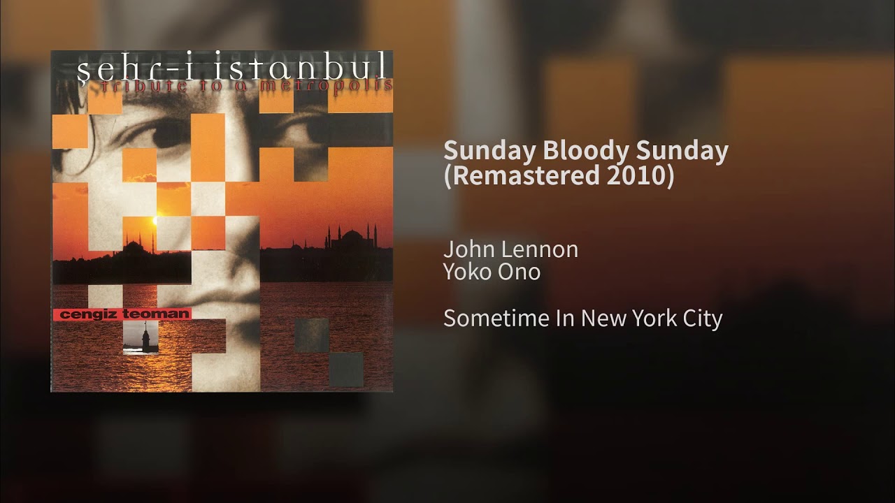 John Lennon "Sunday Bloody Sunday" - YouTube