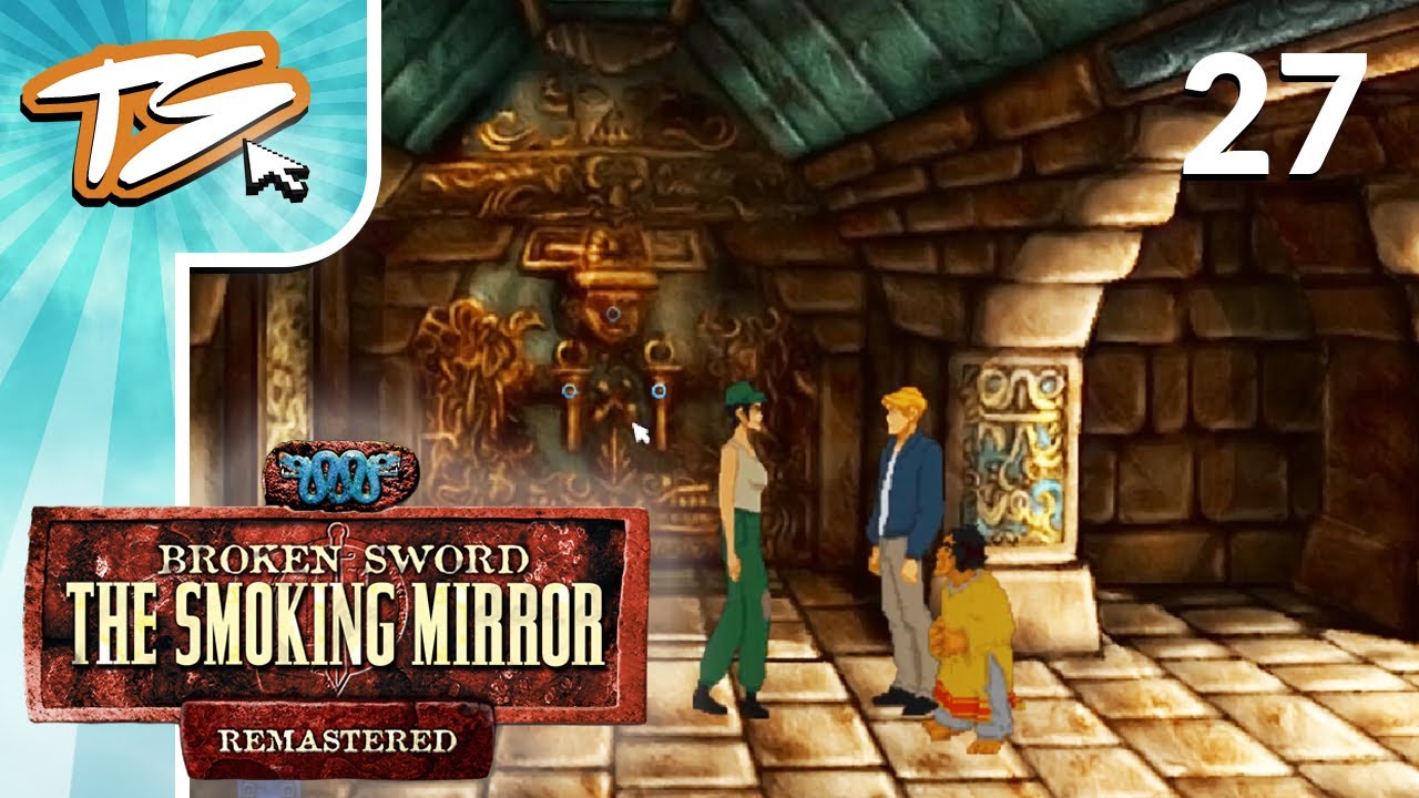 A DEAD END? | Broken Sword 2: The Smoking Mirror (BLIND) #27 - YouTube