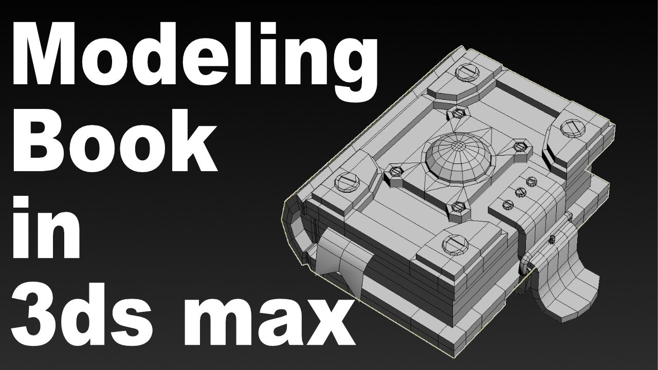 3D Modeling in 3ds Max: Book - YouTube