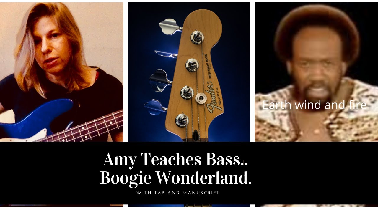 Amy Teaches Bass - Boogie Wonderland - Earth, Wind and Fire. - YouTube