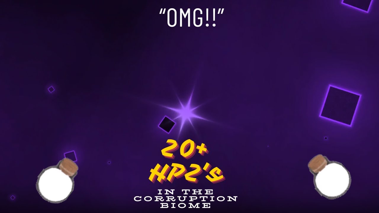 25+ HP's GET POPPPED IN THE CORRUPTION BIOME IN SOLS RNG.. - YouTube