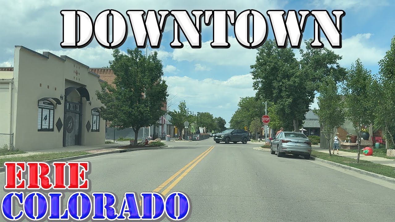Erie - Colorado - 4K Downtown Drive - YouTube