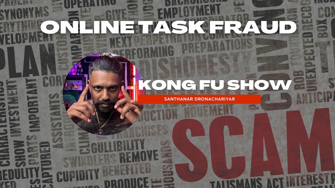 Online Task Fraud | Part 1 | KongFu Show | Must Listen | SD | Santhanar ...