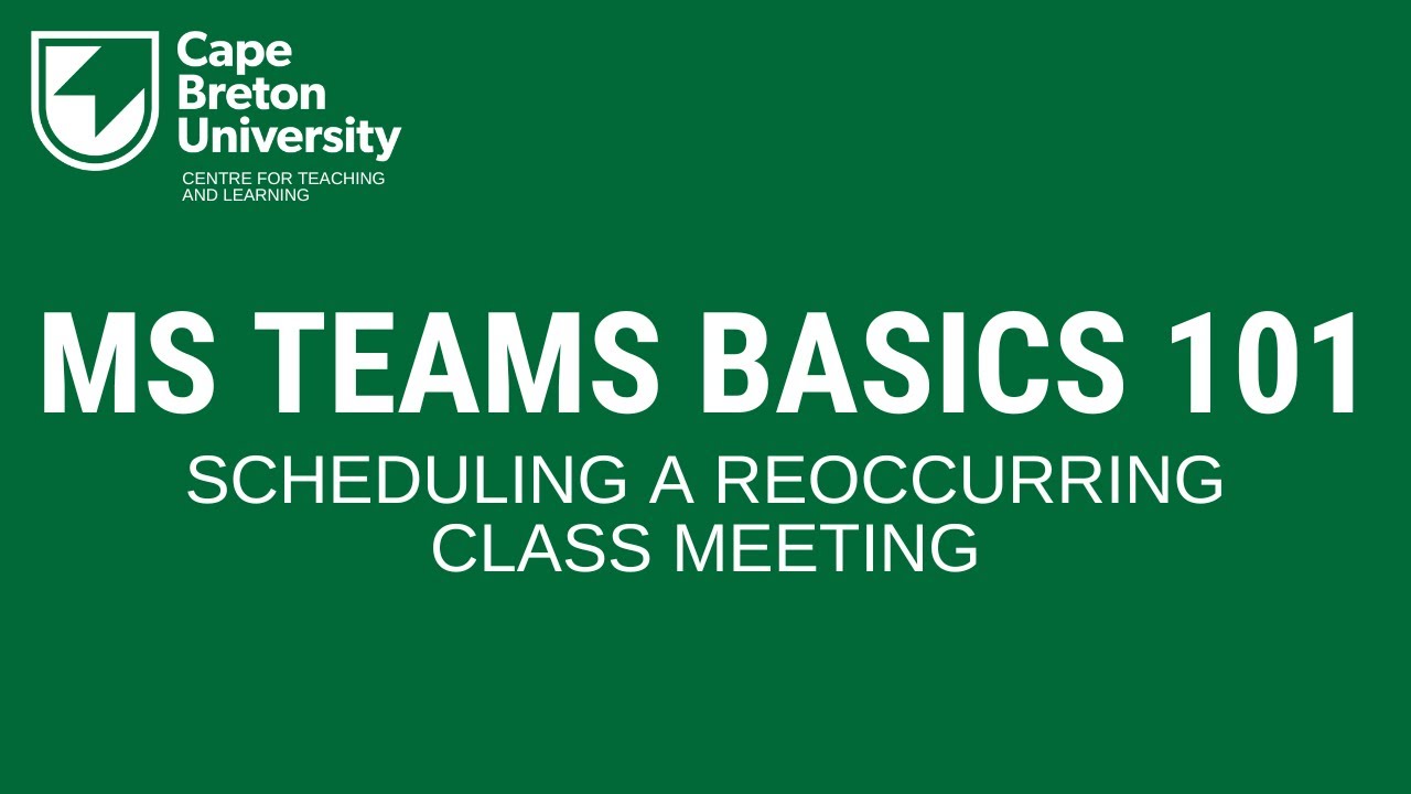 MS Teams Basics 101: Scheduling a Reoccurring Class Meeting - YouTube