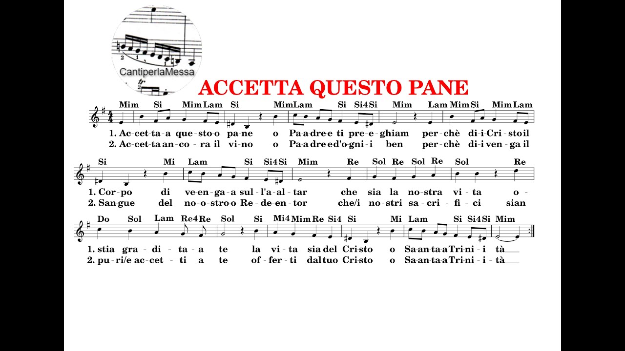 ACCETTA QUESTO PANE spartito accordi testo (choir cantiperlamessa ...