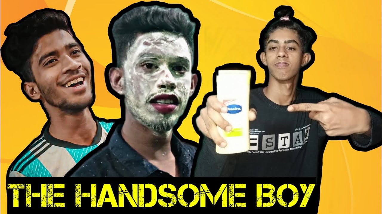 The Handsome Boy bangla funny video || New Funny Video || Ashik || Nahid || Sojib || Comedy ...