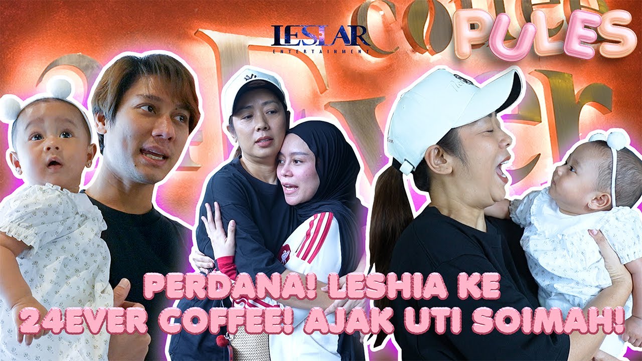 PULES : BOS KECIL LESHIA SIDAK KE 24EVER COFFEE! GAK LUPA AJAK UTI ...