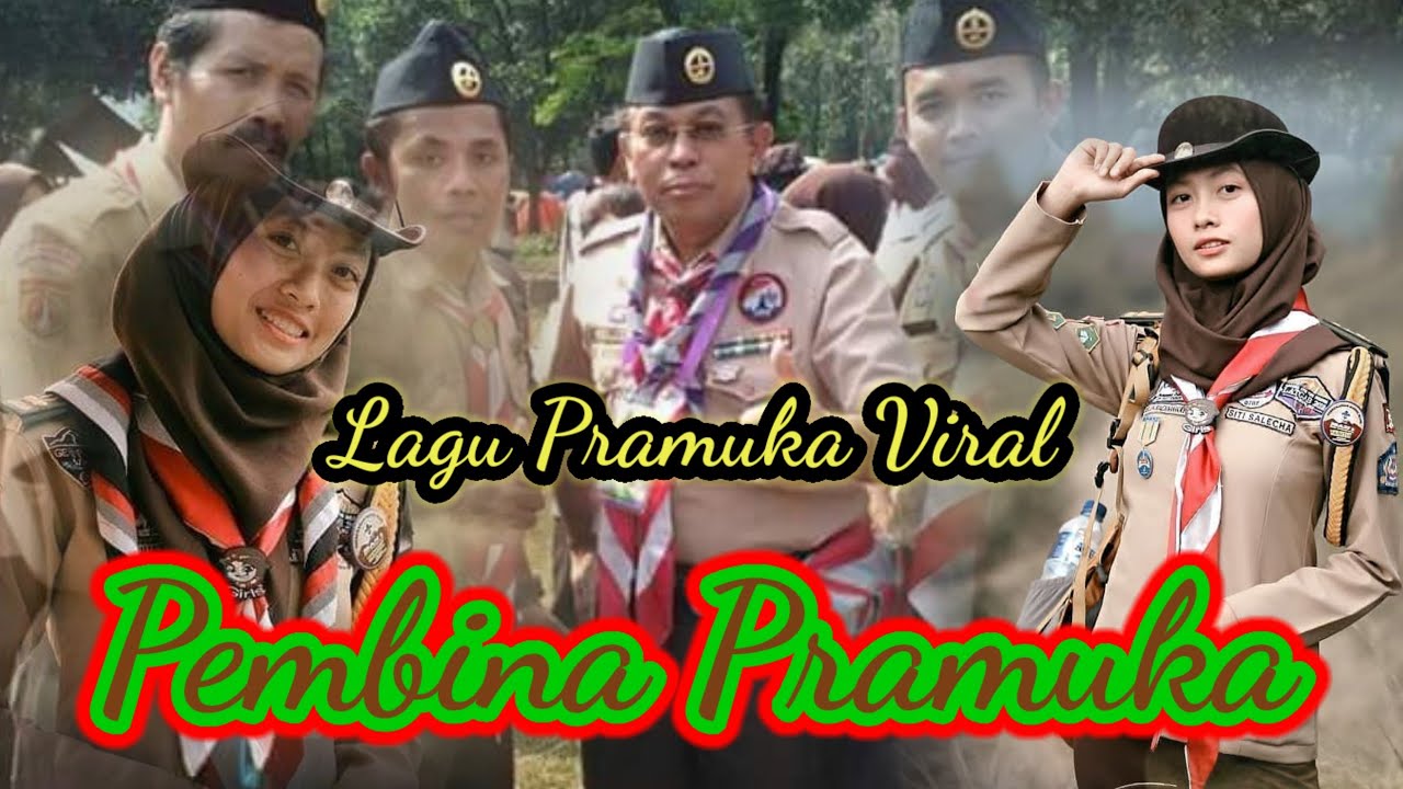 Lagu Pramuka Viral: Pembina Pramuka - YouTube