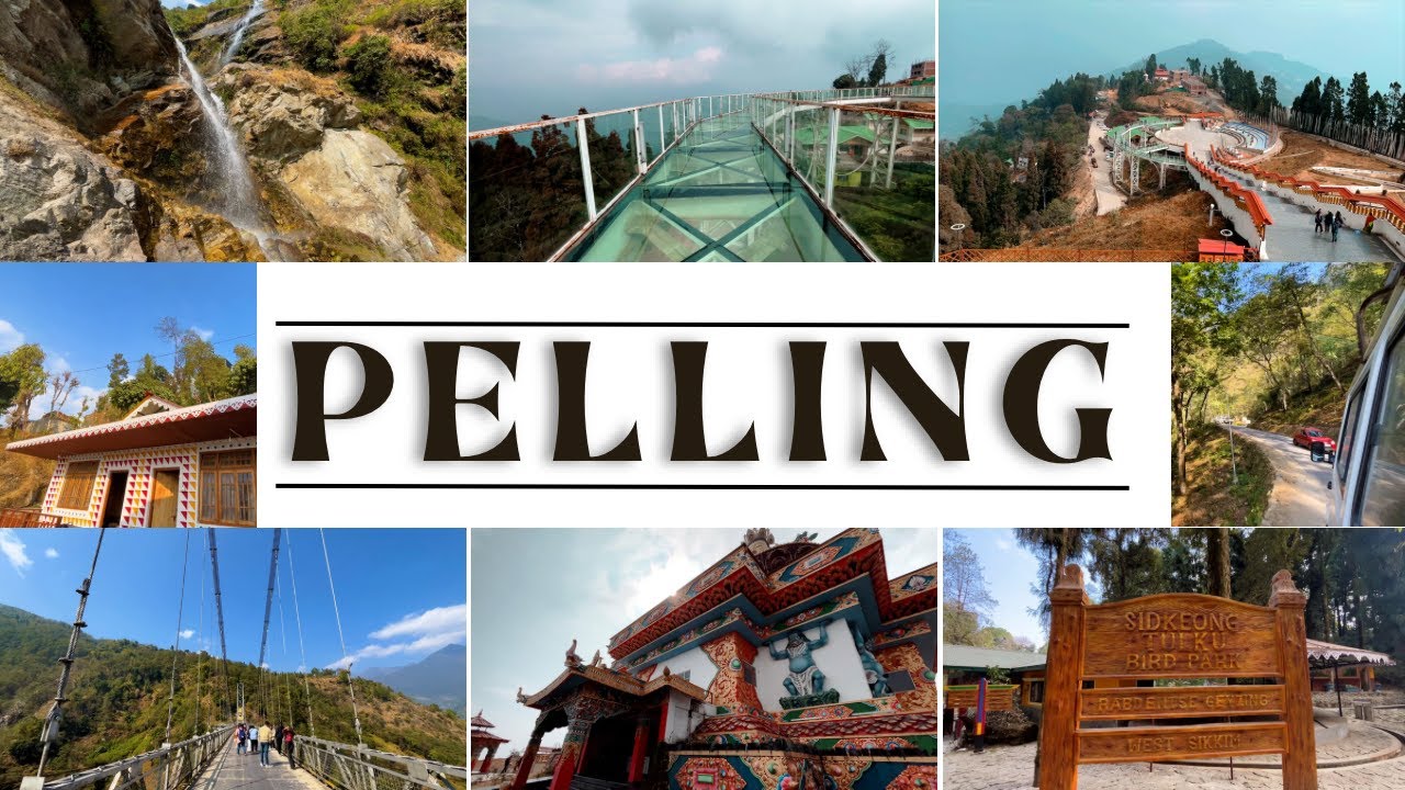 Pelling Tour | Cheapest homestay in Pelling | Places to visit in ...
