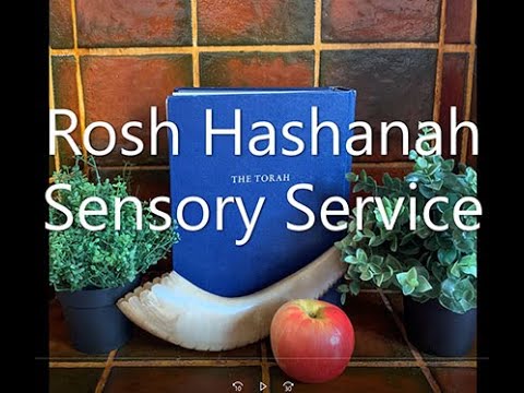 Rosh HaShanah Sensory Service with Rabbi Keren Gorban, Sept. 19, 2020 ...