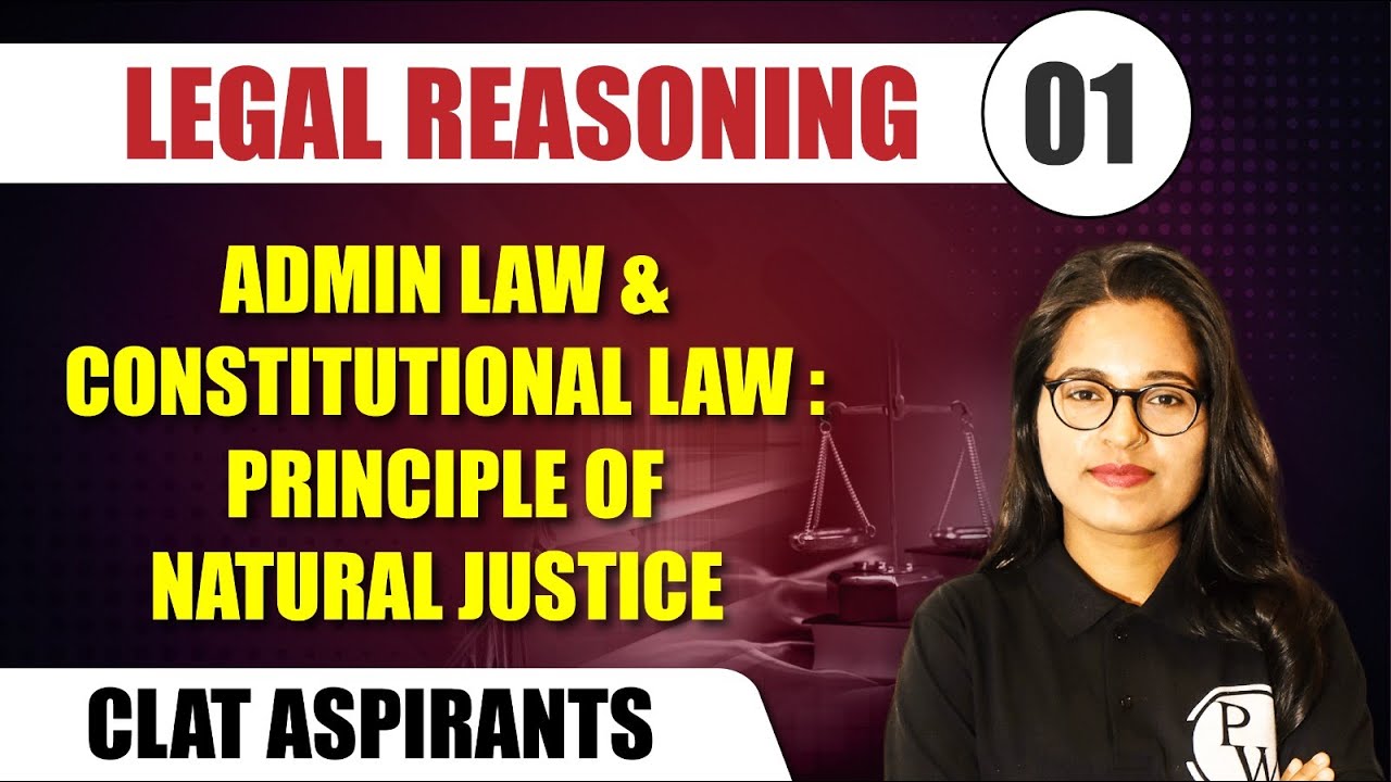 Legal Reasoning 01 | Admin Law & Constitutional Law: Principle of ...