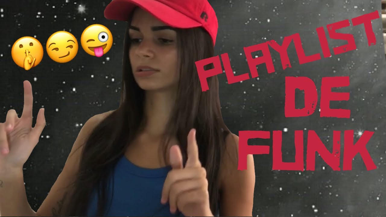 Playlist De Funk 2018 Youtube