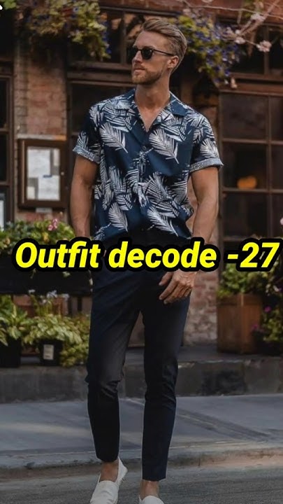 Outfit decode -27 #fashion #outfit #mensfashion #deals #dealsden # ...