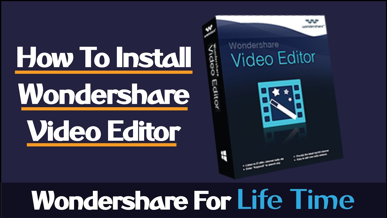 How To Install Wondershare Video Editor - YouTube