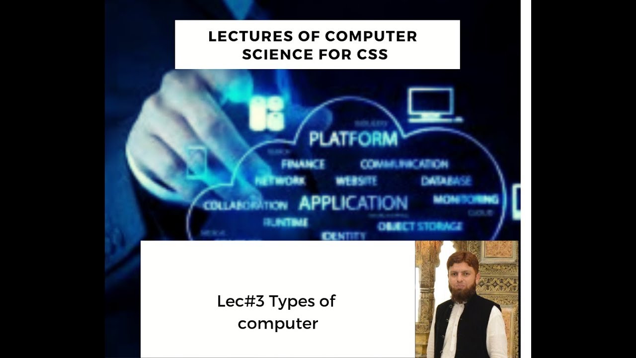 Lec#3 Types of computer - YouTube