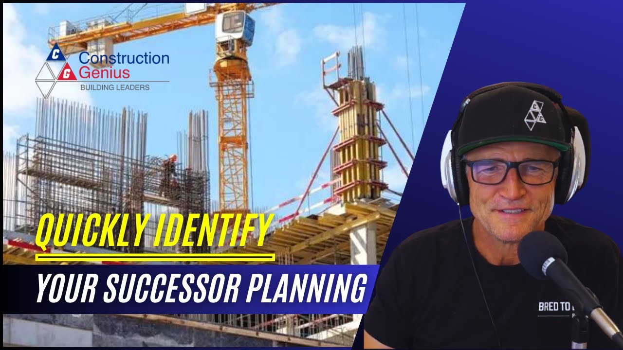 How to Quickly Identify Your Successor Planning | Construction ...