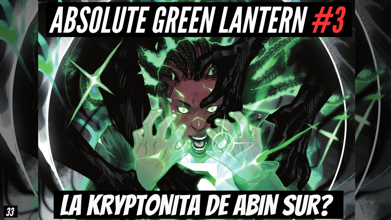 Absolute Green Lantern #3 // John descubre la kryptonita de Abin Sur ...