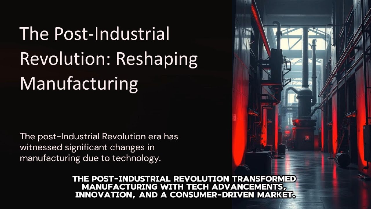 Post Industrial Revolution