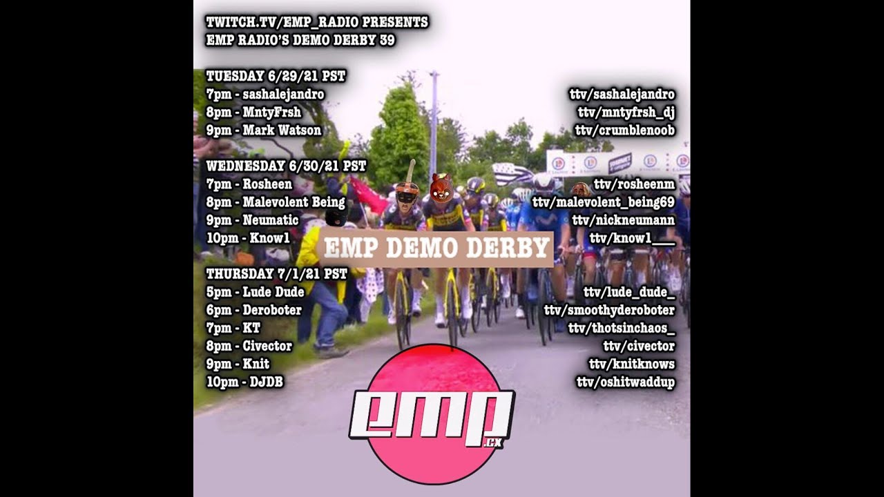2021 06.29 — EMP Radio Demo Derby 39 set - YouTube