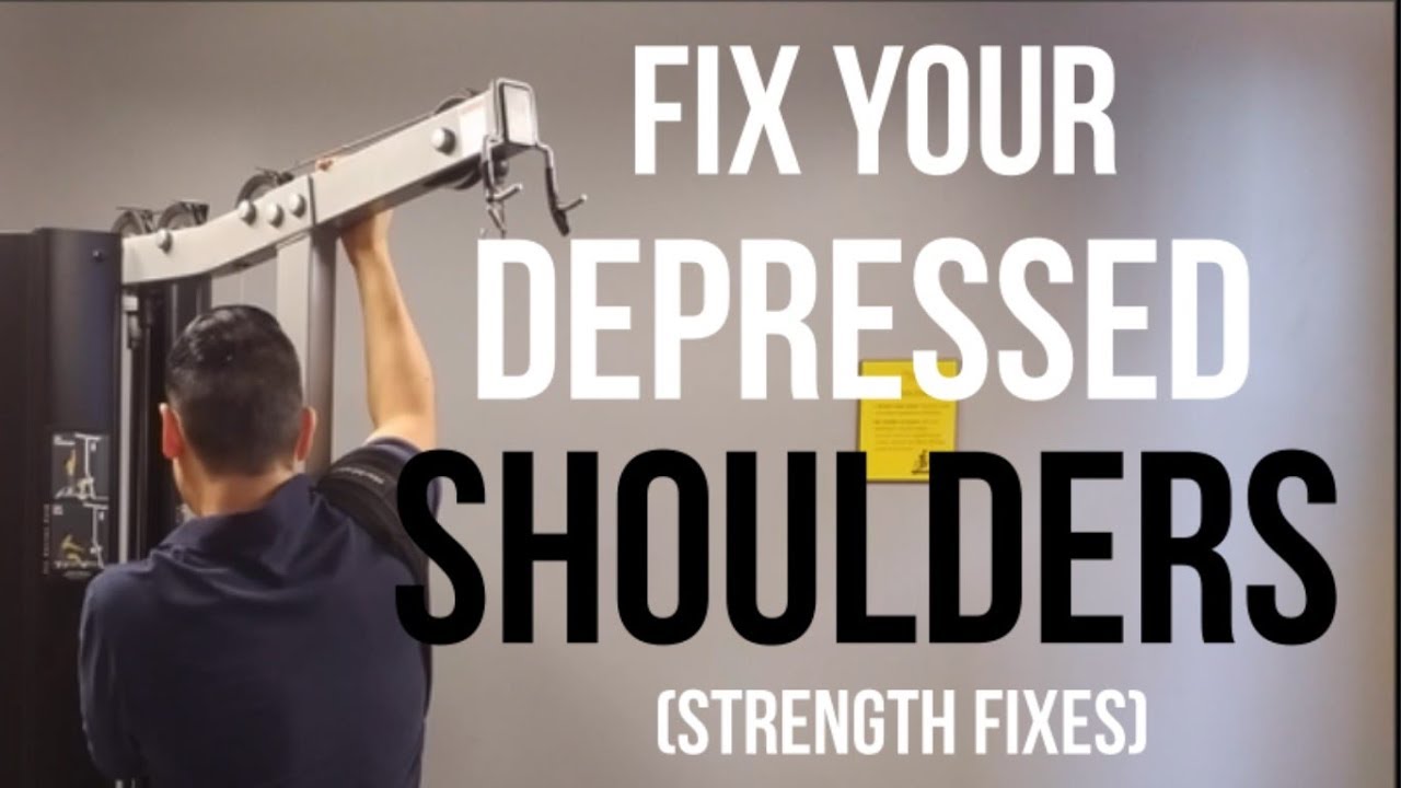 Fix Your Depressed Shoulders (Strength Correctives) - YouTube