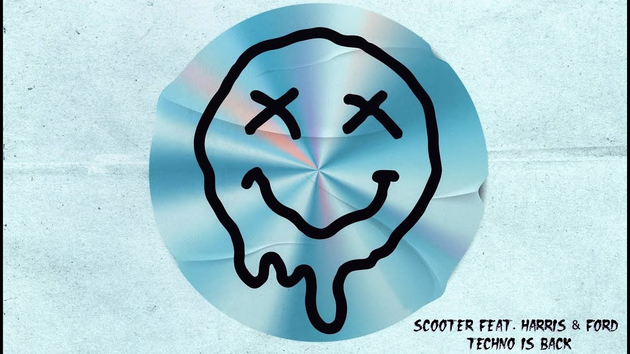 Scooter feat. Harris & Ford - Techno Is Back - YouTube