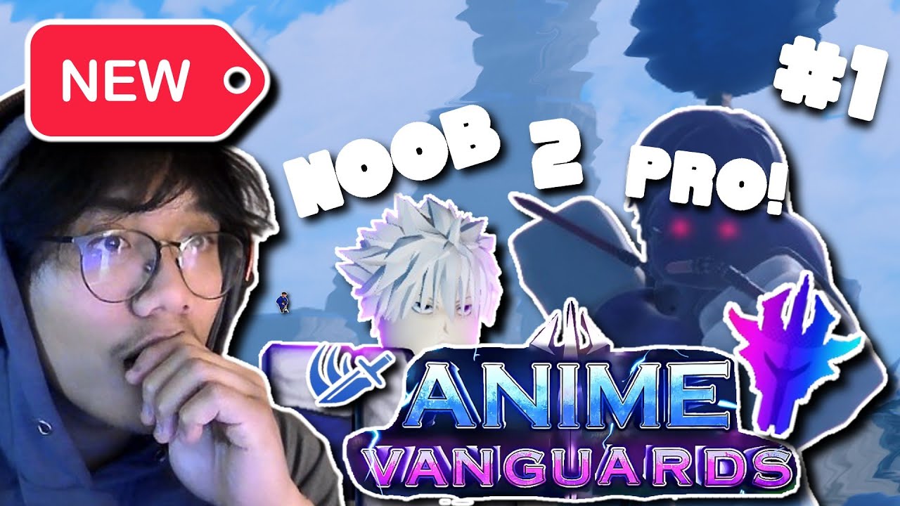 BECOMING A *pro* IN | ANIME VANGUARDS -Noob To Pro! - YouTube
