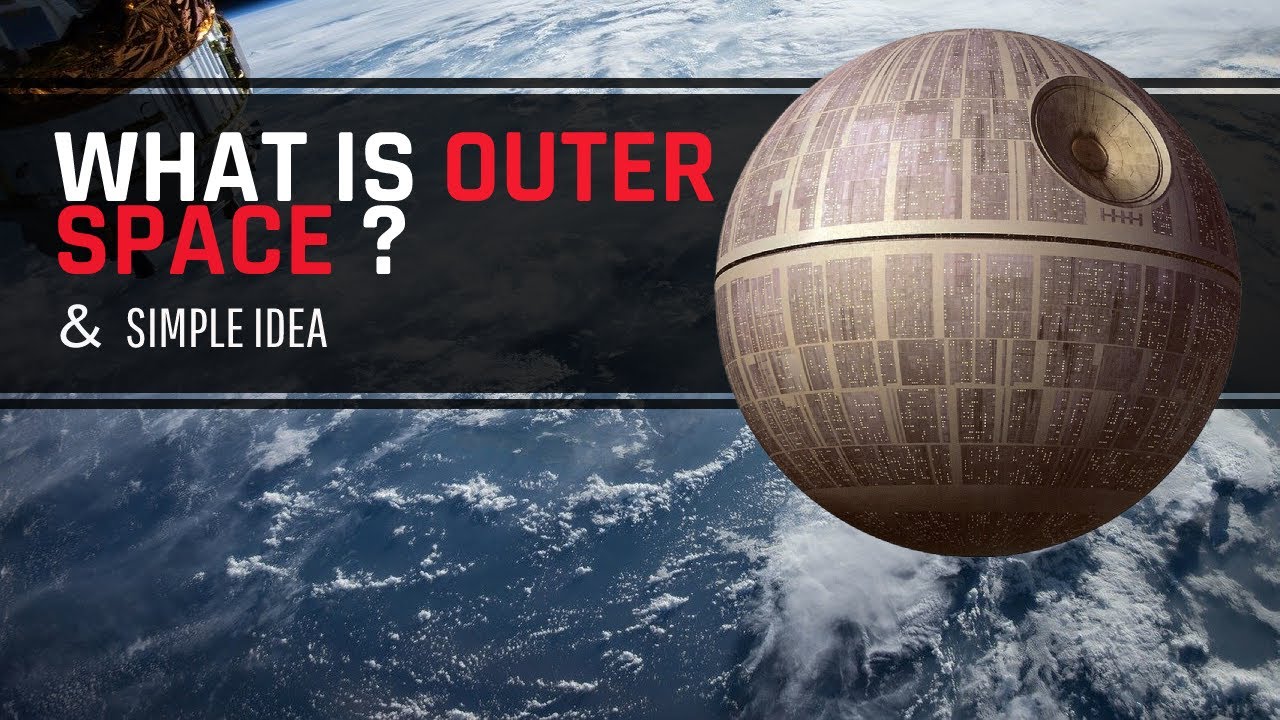 What Is Outer Space | Simple Idea | You Should Know - YouTube
