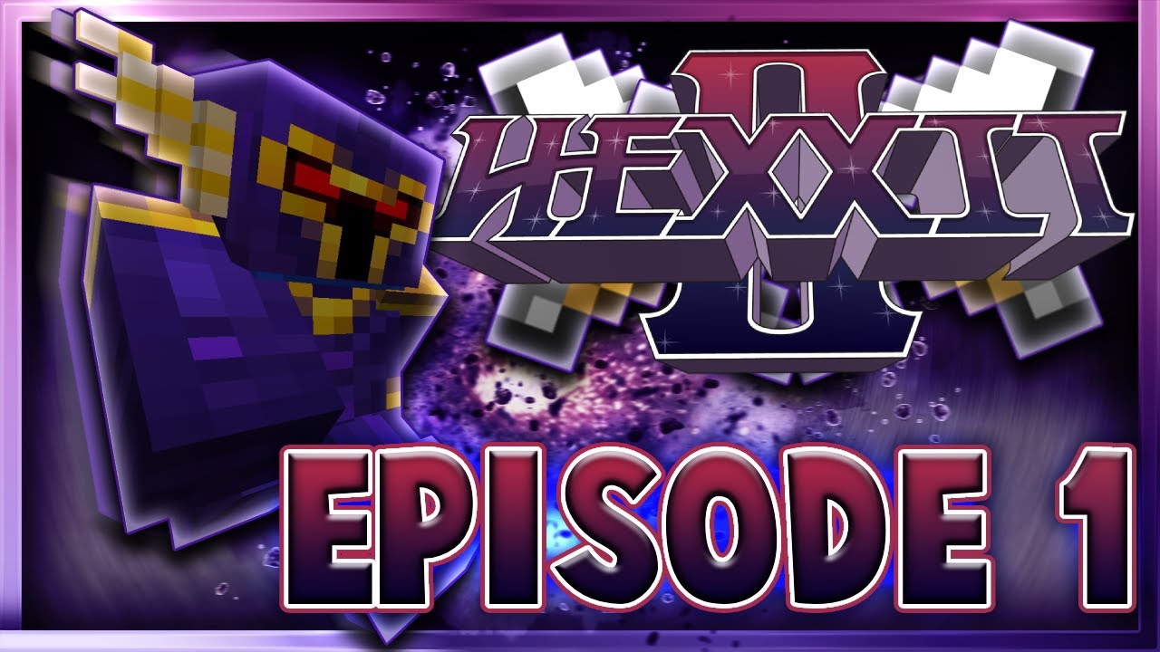 Minecraft Hexxit 2 Episode 1 | NEW HEXXIT! (1.12.2 Minecraft Modpack ...