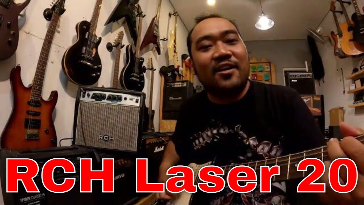 RCH Laser 20 - Ampli gitar murah dibawah satu juta - YouTube
