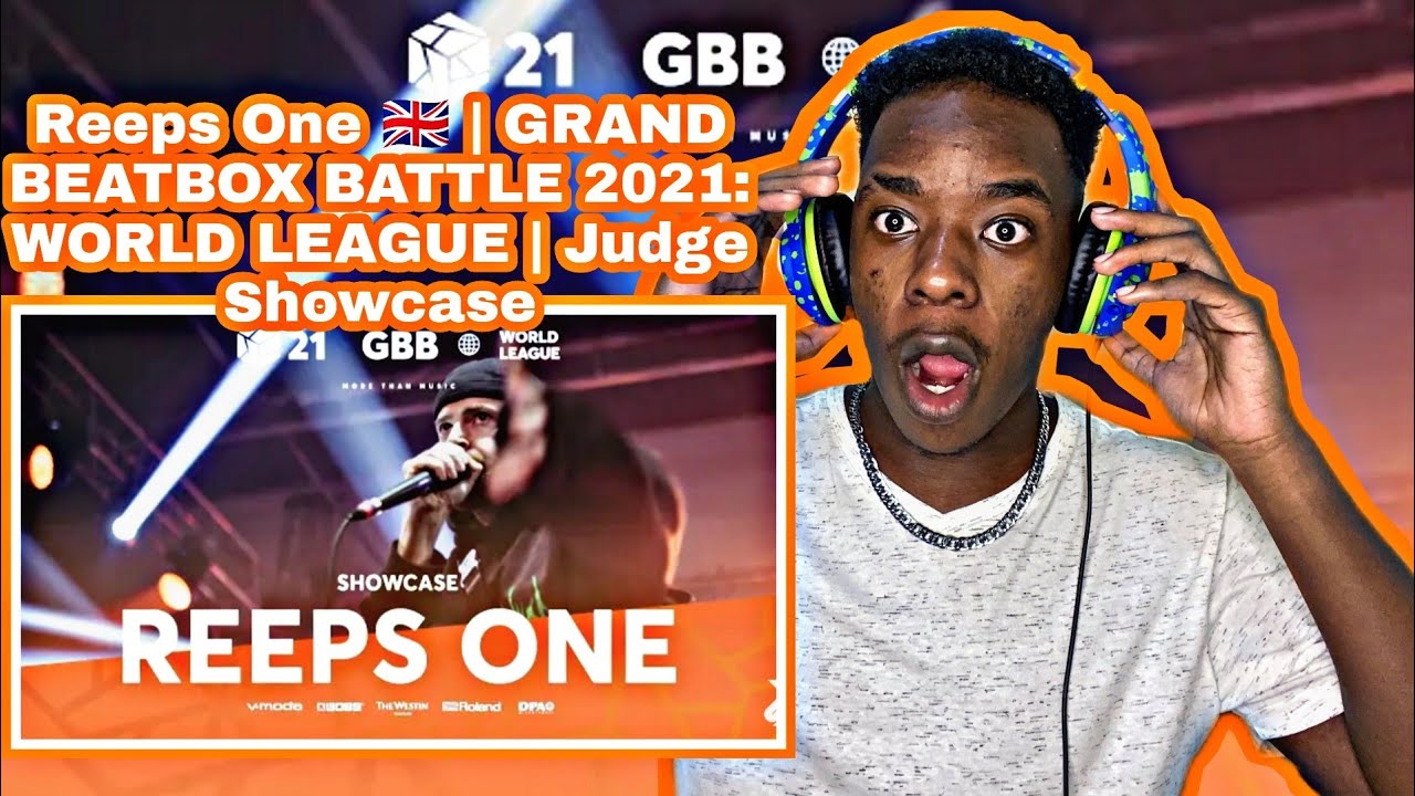 Reeps One 🇬🇧 | GRAND BEATBOX BATTLE 2021: WORLD LEAGUE | Judge Showcase ...