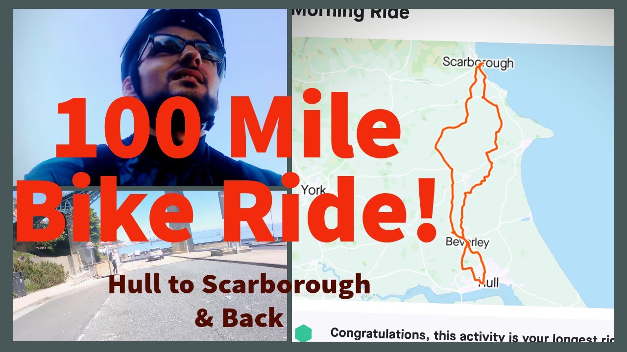 My First 100 Mile Bike Ride | Hull to Scarborough and Back - YouTube