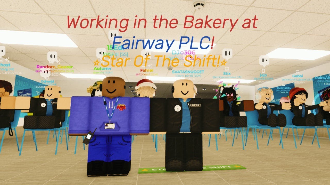 Working in the bakery at Fairway PLC roblox also getting star of the ...