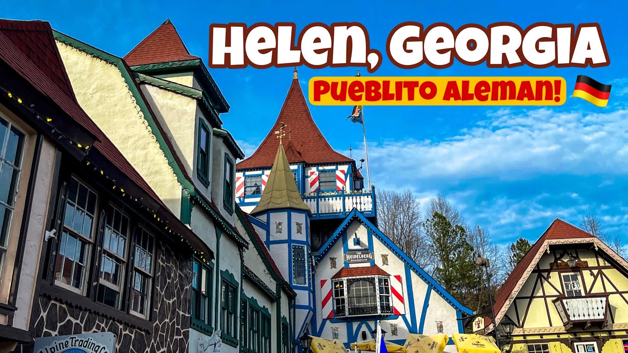 Visitamos el pueblo ALEMAN de HELEN GEORGIA 🏘 Qué nos pareció? - YouTube