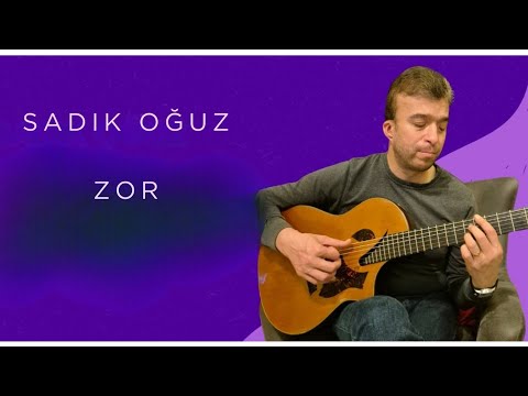 Sadık Oğuz Zor Nev Gitar cover