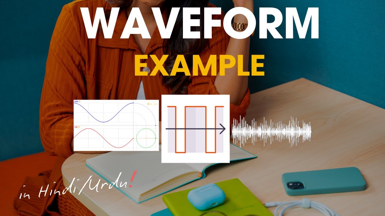 A Simple Waveform Example | Waveform Example in HINDI URDU - YouTube