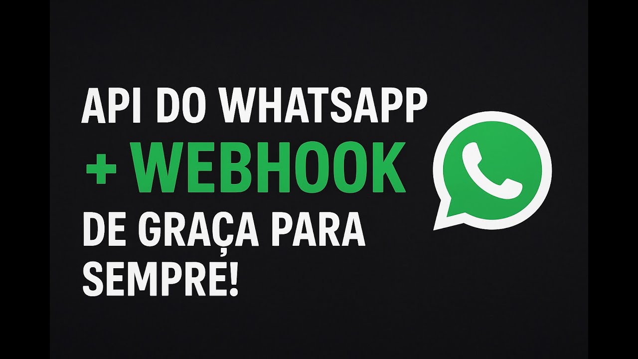 API do WhatsApp + webhook grátis para sempre! - YouTube