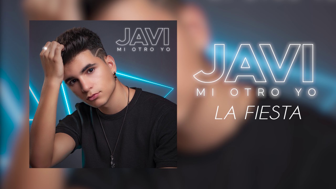 Javi - La Fiesta - YouTube